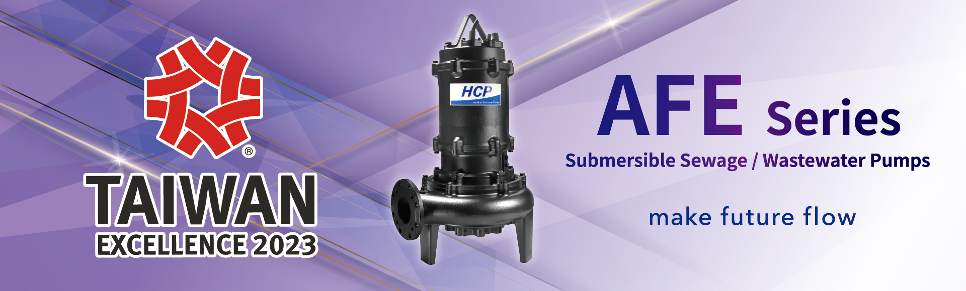 We are delighted to announce that HCP' s AFE series - submersible ...